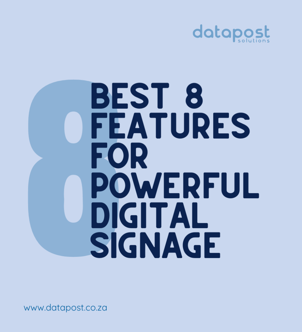 The 8 Best Features for Powerful Digital Signage Software
